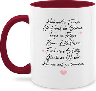 Shirtracer Tasse Tassen 325ml - Motivation - Hab gro&szlig;e Tr&auml;ume I Dankesch&ouml;n Geburtstag Weihnachten Kinder Geschenkidee - 325 ml - Bordeauxrot - motivationsspr&uuml;che