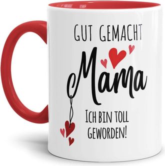 Tassendruck Tasse mit Spruch f&uuml;r Mama - Ich Bin toll - Kaffee-Tasse/Geschenk-Idee Muttertag Geburtstag/Muttertagsgeschenk/F&uuml;r Meine Mutter - Innen & Henkel Rot