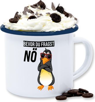 Shirtracer Emaille Tasse Blechtasse - Bevor du fragst Nö Pinguin Geschenke Statement Geschenk Pinguine I Bevor du fragst Nein I Geschenk witzige Sprüche lustig I