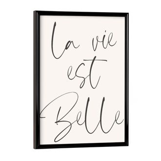artboxONE Poster mit schwarzem Rahmen 18x13 cm Typografie La Vie Est Belle French Sign - Bild la Vie est Belle