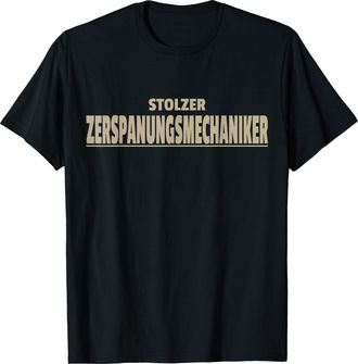 Neutral Stolzer Zerspanungsmechaniker - Berufsstolz & Industrie T-Shirt