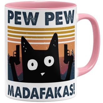 OM3 Pew Pew Madafakas Kaffee-Tasse mit Spruch Statement III Crazy Cat - Keramik Becher - 11oz 325ml - Beidseitig Bedruckt - Rosa
