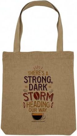 Fabulous Sac Shopping Tote Bag Aspect Lin - A Strong, Dark Storm Heading Our Way Coffee - Sac de Courses Toile Epaisse 360g Beige Naturel Cabas Port&eacute; Epaule So