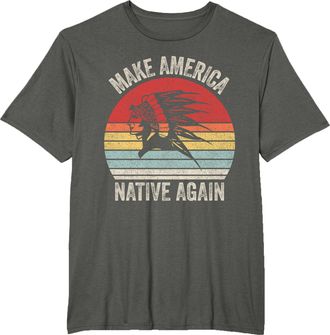 Catch Some Rays Vintage-Retro Machen Sie Amerika wieder zu Indianern T-Shirt