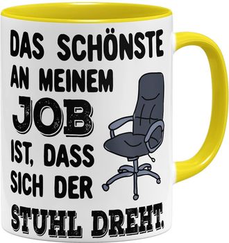 OM3 das Sch&ouml;nste an Meinem Job ist, DASS Sich der Stuhl dreht Tasse mit Spruch - Keramik Becher - 325ml - Beidseitig Bedruckt - Gelb
