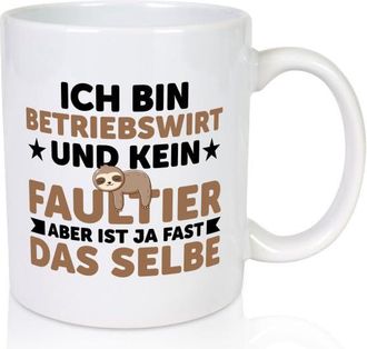 Generic Ich bin kein Faultier: Betriebswirt | Betriebswirtschaft - Tasse Weiss - Kaffeetasse/Geschenk/Familie