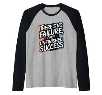 Generic Theres No Failure, Only Unfinished Success - Zitat Raglan