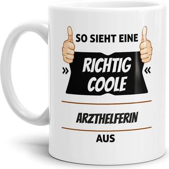 Tassendruck Berufe-Tasse so Sieht Eine Richtig Coole Arzthelferin aus Weiss/Job/mit Spruch/Kollegen/Arbeit/Geschenk-Idee/Büro