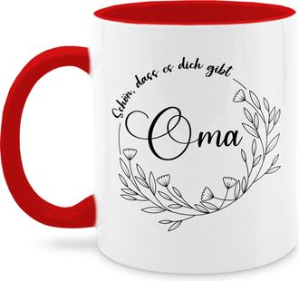 Shirtracer Tasse Tassen 325ml - Gro&szlig;mutter - Sch&ouml;n, dass es dich gibt Oma - mit Blumenkranz - 325 ml - Rot - oma-tasse omi omas teetasse geschenke f&uuml;r omis omile