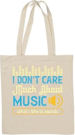 Generic I dont care much about music. What I like is sounds slogan Natural Cotton Tote Bag White