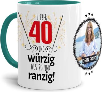 Tassendruck Personalisierbare Tasse mit lustigem Spruch und Wunschfoto - Geschenk zum 40. Geburtstag - Lieber 40 statt 20 - Innen & Henkel Türkis, 300 ml