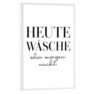 artboxONE Poster mit weißem Rahmen 30x20 cm Typografie Heute: Wäsche - Bild sprüche Geschenk hausfrau