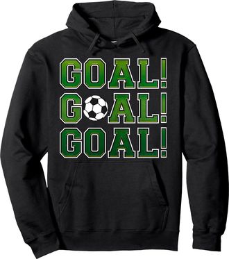 Trendy Apparel Goal! Goal! Goal! Soccer Inspirational Quote Pullover Hoodie