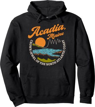 Trendy Apparel Acadia Maine Crown Jewel of North Atlantic Pullover Hoodie