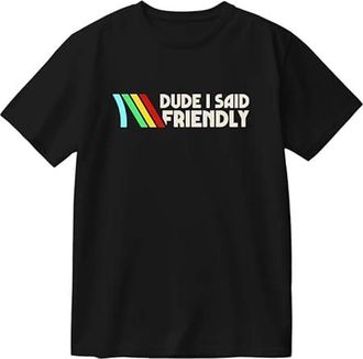 Generic ARC Raiders Dude I Said Friendly T-shirt en coton unisexe col rond d&eacute;contract&eacute; &agrave; manches courtes, Noir, XL