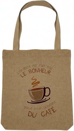 Fabulous Sac Shopping Tote Bag Aspect Lin - Caf&eacute; - Largent ne Fait Pas le Bonheur Boisson Sac de Courses Toile Epaisse 360g Beige Naturel Cabas Port&eacute; Epaule So