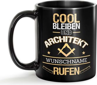 Tassendruck Schwarze Tasse f&uuml;r Architekt mit Name - Cool bleiben und Name rufen - Geschenk f&uuml;r Kollegen zum Geburtstag | Personalisierte Geschenke, Keramik Schwar