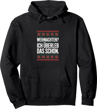 Mapanoli Design Weihnachten Ich &Uuml;berleb Das Schon - Familie Spruch Pullover Hoodie