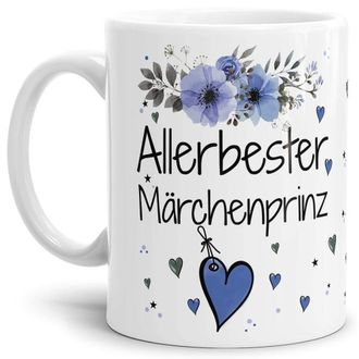 Tassendruck Tasse mit Spruch - Allerbester M&auml;rchenprinz - Bedruckter Kaffeebecher mit s&uuml;&szlig;em Motiv - Geschenkidee f&uuml;r Lieblingsmenschen - Wei&szlig;, 300 ml
