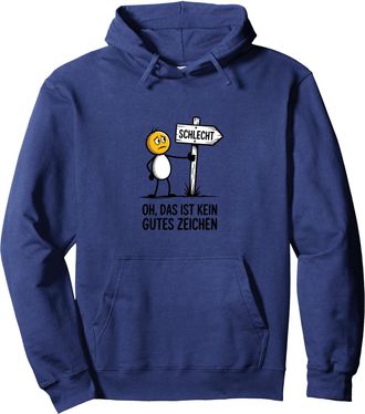 Mapanoli Design Oh Das Ist Kein Gutes Zeichen - Lustiger Spruch Pullover Hoodie