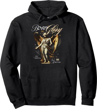 Trendy Apparel Born for Glory No Saints Just Martyrs Angel Pullover Hoodie