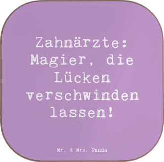 Mr. & Mrs. Panda Untersetzer Quadratisch Spruch Zahnarzt Magier - Geschenk, für Gläser, Berufspassion, Zahnpraxis, Beruf, Glas, gläseruntersetzer, Berufsalltag, Coaste