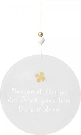 R&auml;der Glaspoesie h&auml;ngend Manchmal fl&uuml;stert das Gl&uuml;ck ganz leise