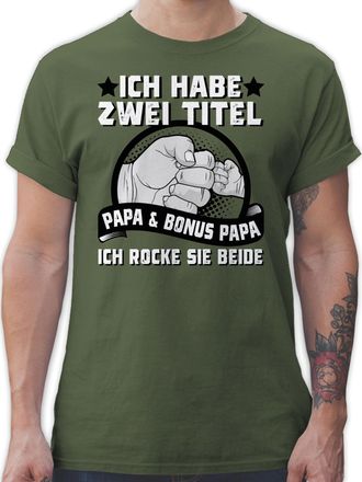 Shirtracer T-Shirt Herren - zum Vatertag - Ich Habe Zwei Titel Papa und Bonus Papa I Stiefvater Geschenk Bonuspapa Geschenke Stiefvater - XXL - Army Gr&uuml;n - Vater