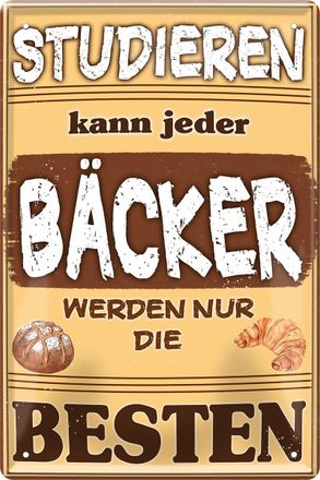 Generic Blechschild Studieren kann jeder B&auml;cker 20x30cm Geschenk Lustige Spr&uuml;che Feier Vintage Retro Geburtstag Deko Party &Uuml;berraschung Fan Lebensmittel Kaffe