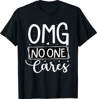 Good Mood Oh Mein Gott, es interessiert niemanden T-Shirt