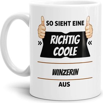 Tassendruck Berufe-Tasse so Sieht Eine Richtig Coole Winzerin aus Weiss/Job/mit Spruch/Kollegen/Arbeit/Geschenk-Idee/B&uuml;ro