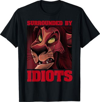 Disney The Lion King Scar Surrounded By Idiots Poster T-Shirt
