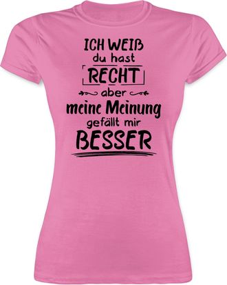 Shirtracer Shirt Damen - Spr&uuml;che Statement mit Spruch - Meine Meinung gef&auml;llt Mir Besser - XL - Rosa - spruchshirts Spruchshirt sprueche Alki Tshirt frechen lust