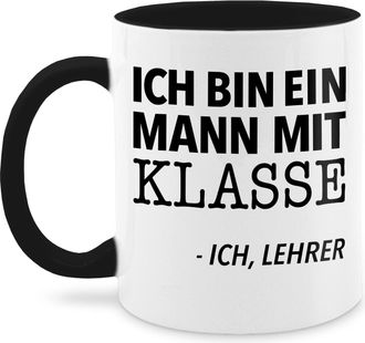 Shirtracer Tasse Tassen 325ml - Ich bin ein Mann mit Klasse - Ich, Lehrer - 325 ml - Schwarz - geschenk lehrertasse teacher beste kaffeetasse geschenke für absch