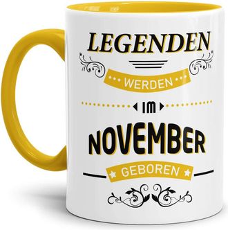 Tassendruck Geburtstags-Tasse Legenden Werden im November geboren Innen & Henkel Gelb - Kaffee-Tasse/Mug/Cup/Becher/Fun/Geschenk-Idee/Geburts-Jahr/Geschenk zum Ge