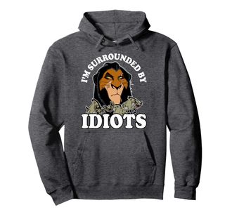 Disney The Lion King Scar Im Surrounded By Idiots Portrait Pullover Hoodie