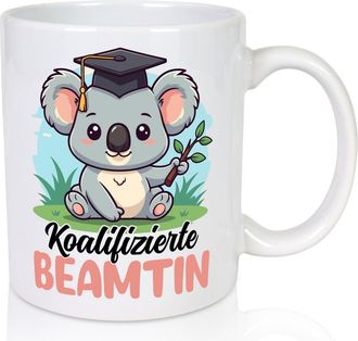 Generic Koalifizierte Beamtin | Verbeamtung | Dienst - Tasse Weiss - Kaffeetasse/Geschenk/Familie