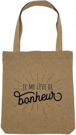 Fabulous Sac Shopping Tote Bag Aspect Lin - Je me L&egrave;ve de Bonheur Humour Blague - Sac de Courses Toile Epaisse 360g Beige Naturel Cabas Port&eacute; Epaule Solide Imp