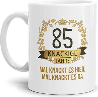 Tassendruck Geburtstags-Tasse Knackige 85 Geburtstags-Geschenk Zum 85. Geburtstag/Geschenkidee/Scherzartikel/Lustig/Witzig/Spaß/Fun/Mug/Cup/Beste Qualität - 25 Ja