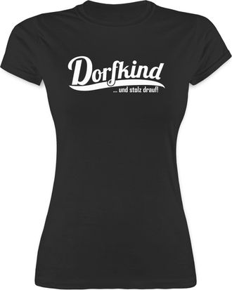 Shirtracer Shirt Damen - Spr&uuml;che Statement mit Spruch - Dorfkind und stolz Drauf I Landleben I Dorfkinder - M - Schwarz - spruchshirts sprueche Dorf Tshirt Spruc