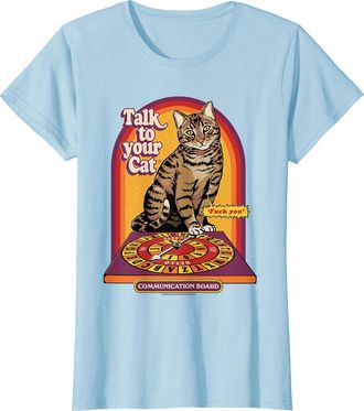 Steven Rhodes Talk to Your Cat Sarcastic Retro Vintage Funny Adult Humor T-Shirt