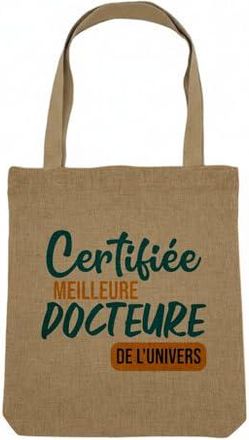 Fabulous Sac Shopping Tote Bag Aspect Lin - Certifi&eacute;e meilleure Docteure de lunivers Soin Hopital Medecine - Sac de Courses Toile Epaisse 360g Beige Naturel Ca