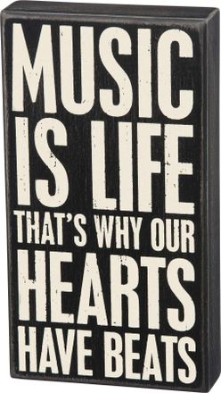 Primitives By Kathy Musik ist Leben, das der Grund, warum Unsere Herzen haben Beats Box Sign