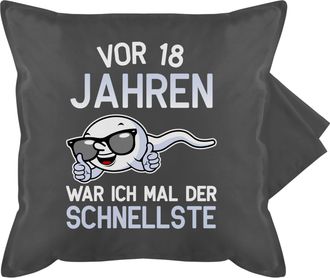 Shirtracer Kissenbezug - 18. Geburtstag Kissen - Vor 18 Jahren war ich mal der Schnellste - 50 x 50 cm - Grau - geschenke zum 18ten junge geschenk für 18-jährige
