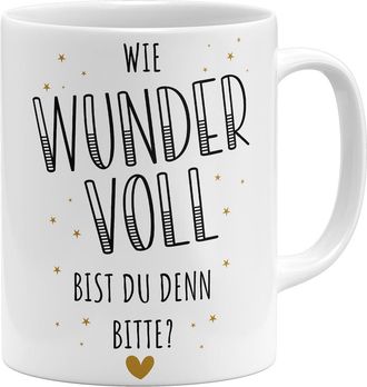OM3 Liebevolle Kaffee-Tasse mit Spruch - Wie wundervoll bist du denn bitte? - Keramik Becher - 325ml - Beidseitig Bedruckt - Weiss