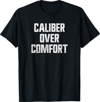 The Salty Veteran Caliber Over Comfort 2. Zusatzartikel zum Tragen, verdeckt T-Shirt