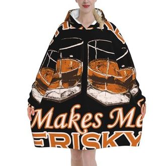 Generic Sweat &agrave; capuche Whiskey Makes Me Frisky pour femme et homme adulte surdimensionn&eacute; pour une couverture douce et chaude