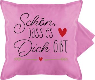 Shirtracer Kissenbezug - Valentinstag Partner Kissen Ideen - Sch&ouml;n dass es dich gibt - 50 x 50 cm - Pink - geschenke liebes geschenk walentinstag freundin kusche