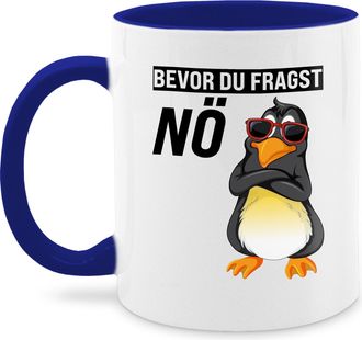 Shirtracer Tasse Tassen 325ml - Bevor du fragst N&ouml; Pinguin Geschenke Statement Geschenk Pinguine I Bevor du fragst Nein I Geschenk witzige Spr&uuml;che lustig I Nee -