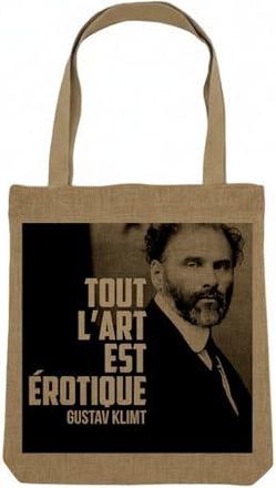 Fabulous Sac Shopping Tote Bag Aspect Lin - Tout Lart Est &Eacute;rotique Klimt Peinture Citation Inspiration Artiste - Sac de Courses Toile Epaisse 360g Beige Nature